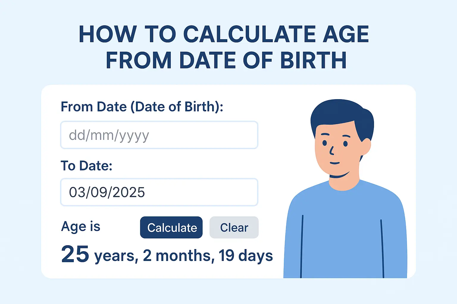 How to Calculate Age from Date of Birth | Free Age Calculator